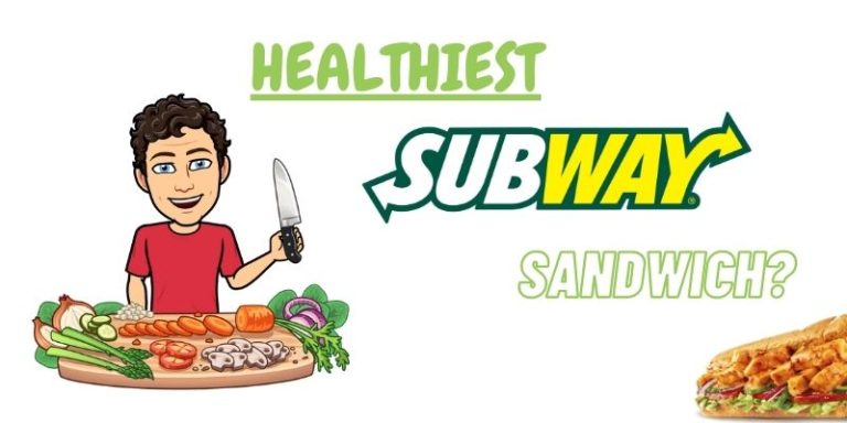 HEALTHIEST Subway Low Calorie Subs [ULTIMATE Guide for 2023]